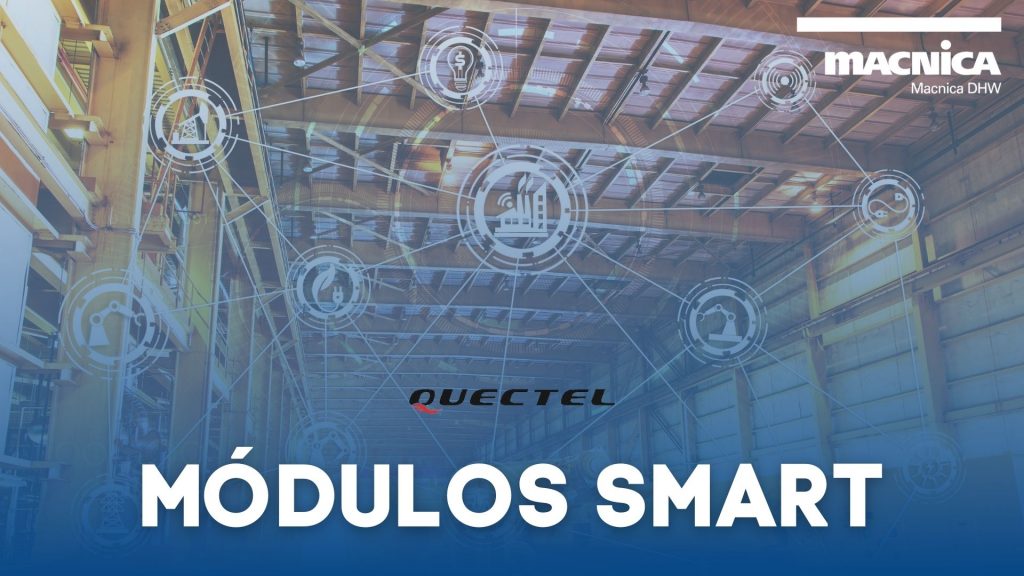 Módulos Smart: Simplifique, economize e acelere o seu projeto - Macnica DHW