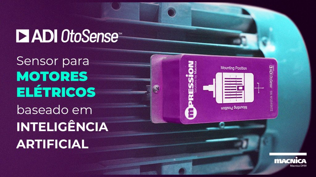 Sensor inteligente para motores elétricos ADI OtoSense - Macnica DHW